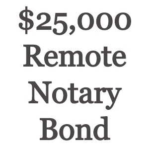 $25,000 Remote Notary Bond